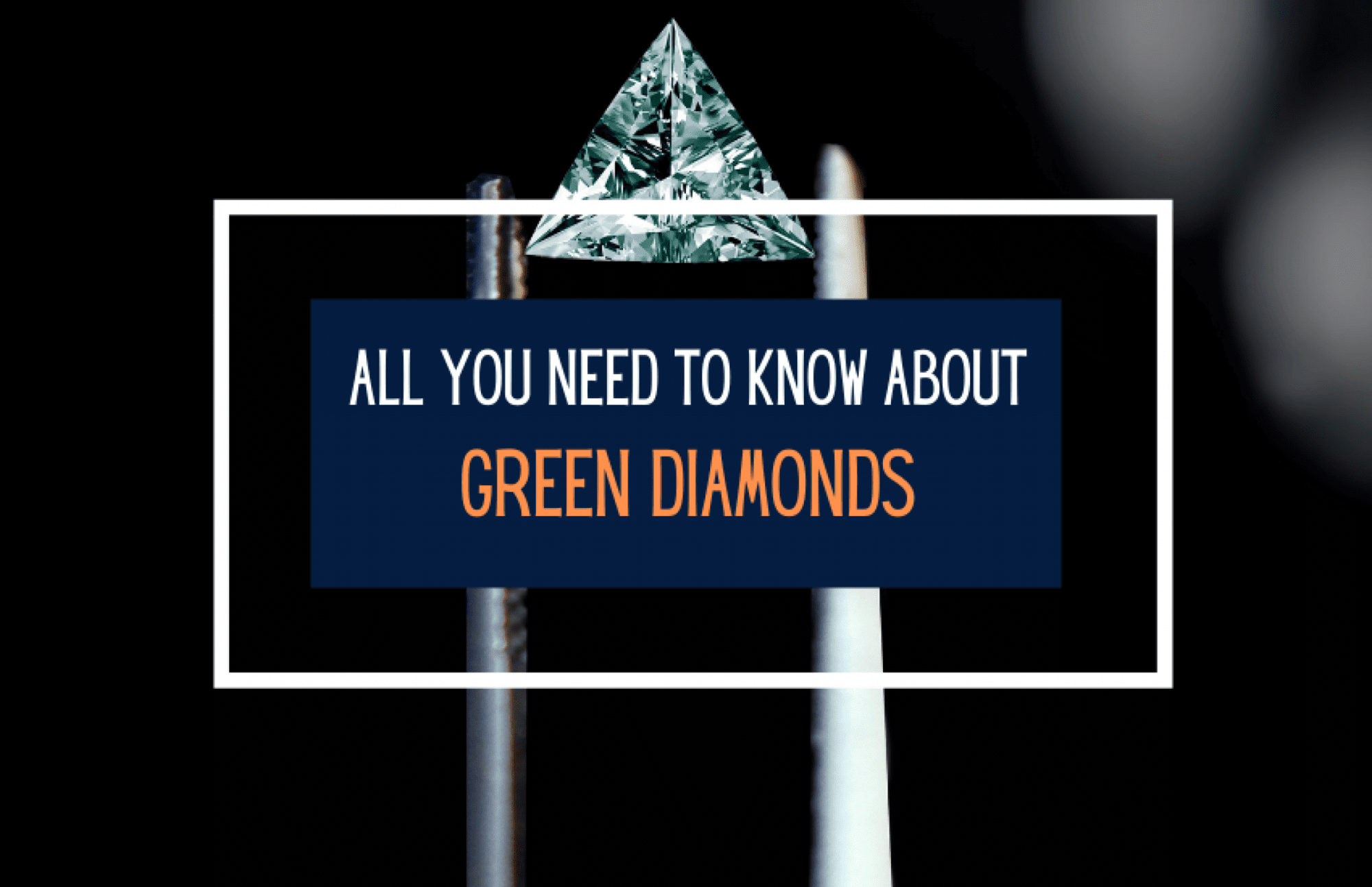 All you need to know about green diamonds | Jewelry Guide